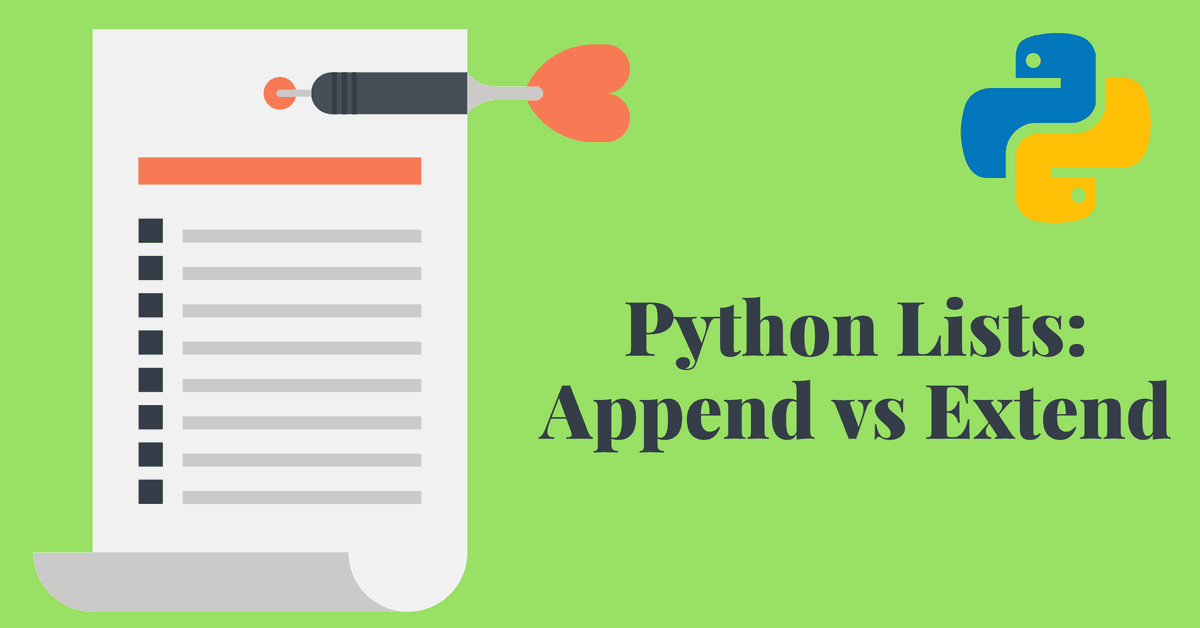 Python Lists Append Vs Extend With Examples Afternerd