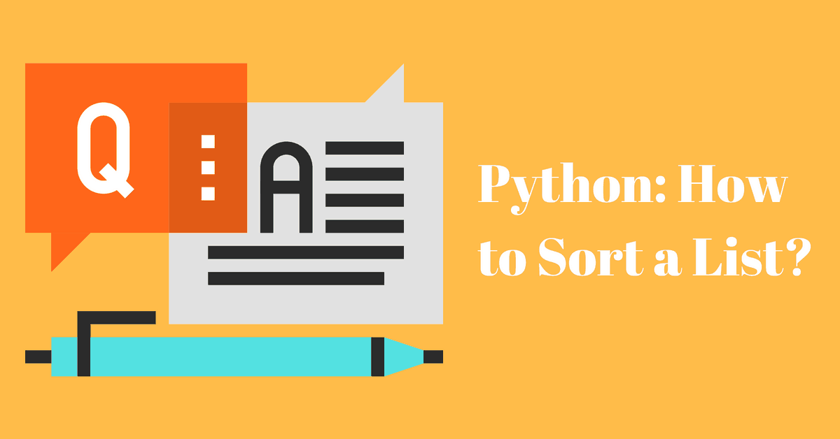 Python How To Sort A List The Right Way Afternerd