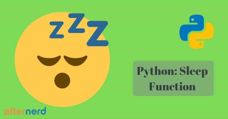 Python: Sleep Function Explained - Afternerd